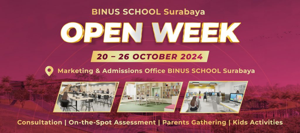 OPEN WEEK - BINUS SCHOOL Surabaya